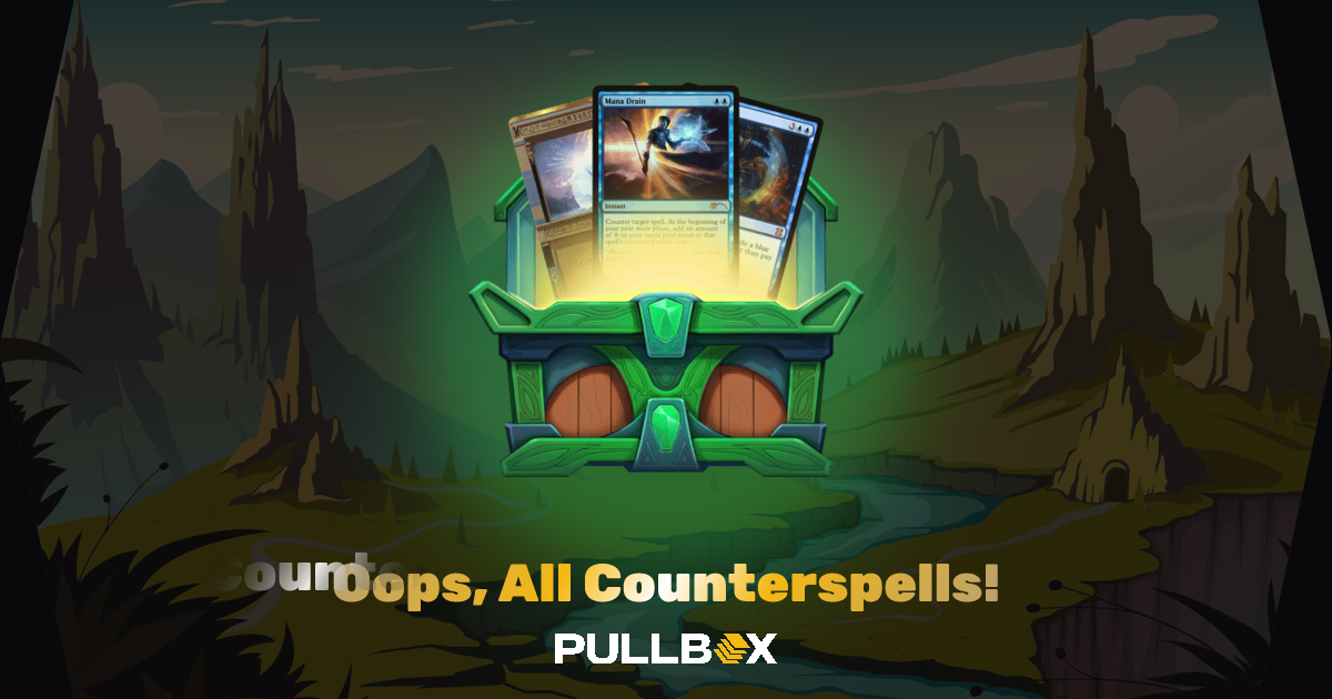 Oops, All Counterspells! - Pullbox
